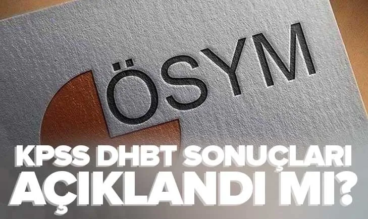 KPSS DHBT SINAV SONUÇLARI açıklandı mı? 2022-KPSS DHBT sonuçları ... KPSS DHBT SINAV SONUÇLARI açıklandı mı? 2022-KPSS DHBT sonuçları ...