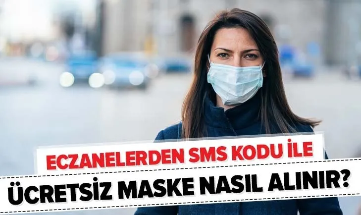 Eczanelerden ücretsiz Maske Nasıl Alınır Sms Kodu Ile Maske Nasıl