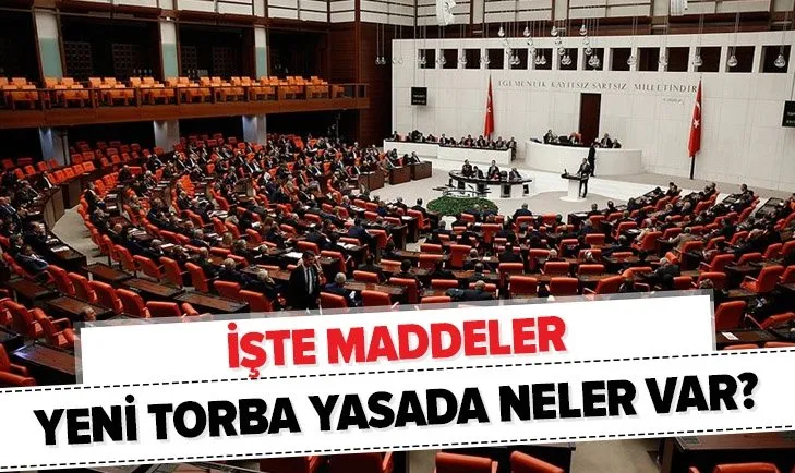 Son dakika: Torba yasada neler var? Meclis’ten geçen torba yasa içeriği ... Son dakika: Torba yasada neler var? Meclis’ten geçen torba yasa içeriği ...