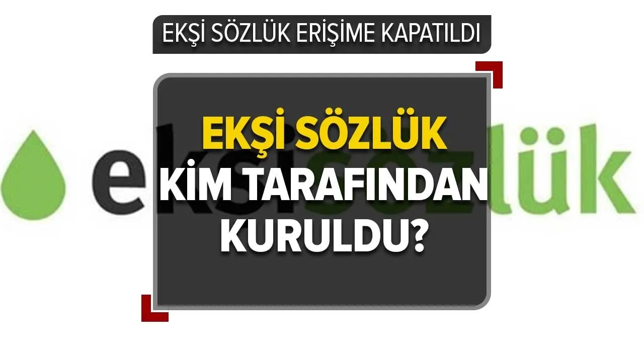 Ekşi Sözlük neden kapatıldı, ne zaman açılacak? Ekşi Sözlük kimin, ne ... Ekşi Sözlük neden kapatıldı, ne zaman açılacak? Ekşi Sözlük kimin, ne ...