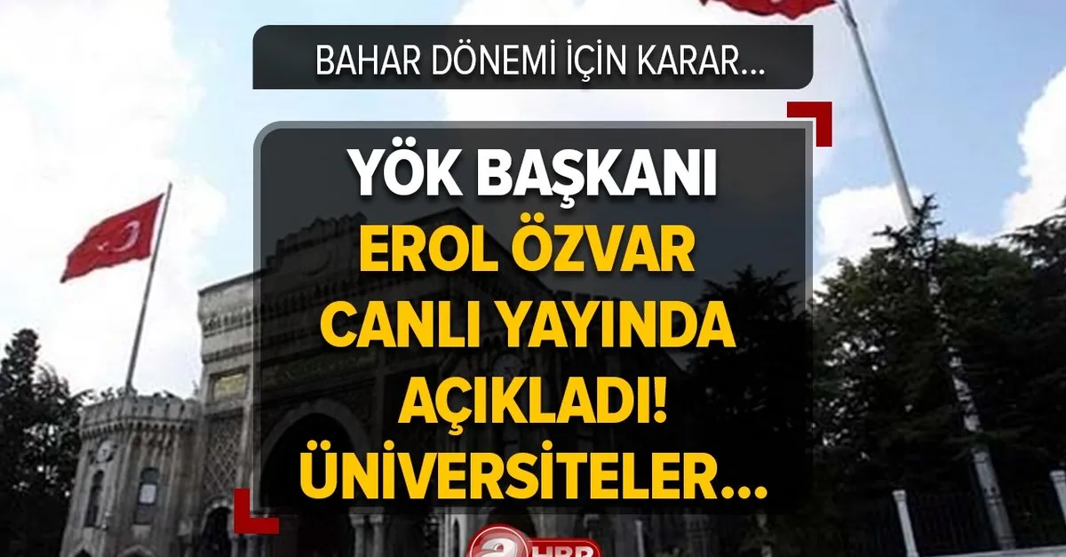 YÖK Başkanı Erol Özvar canlı yayında açıkladı! Üniversiteler açılıyor ... YÖK Başkanı Erol Özvar canlı yayında açıkladı! Üniversiteler açılıyor ...